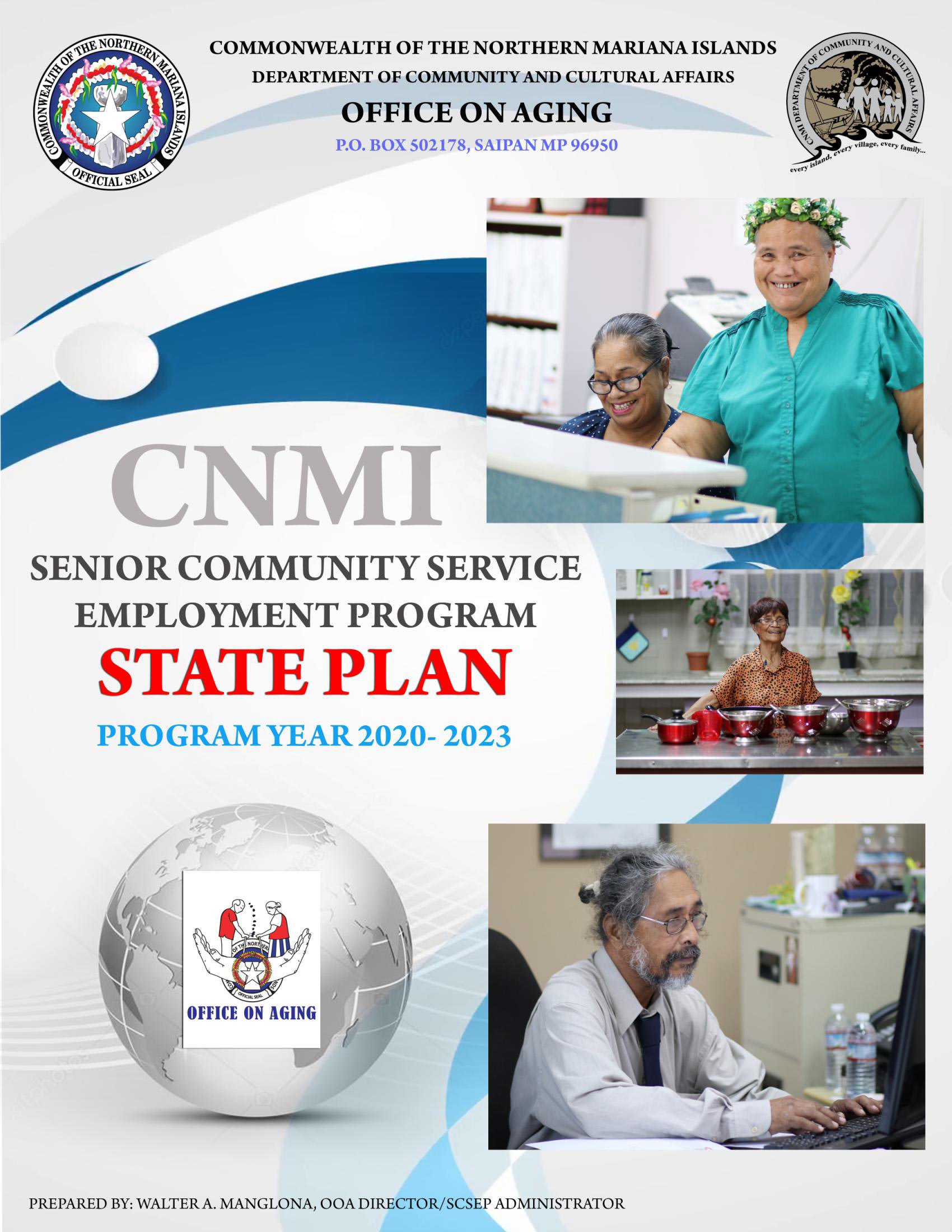 CNMI Office on Aging – The delivery of support services to CNMI elders ...